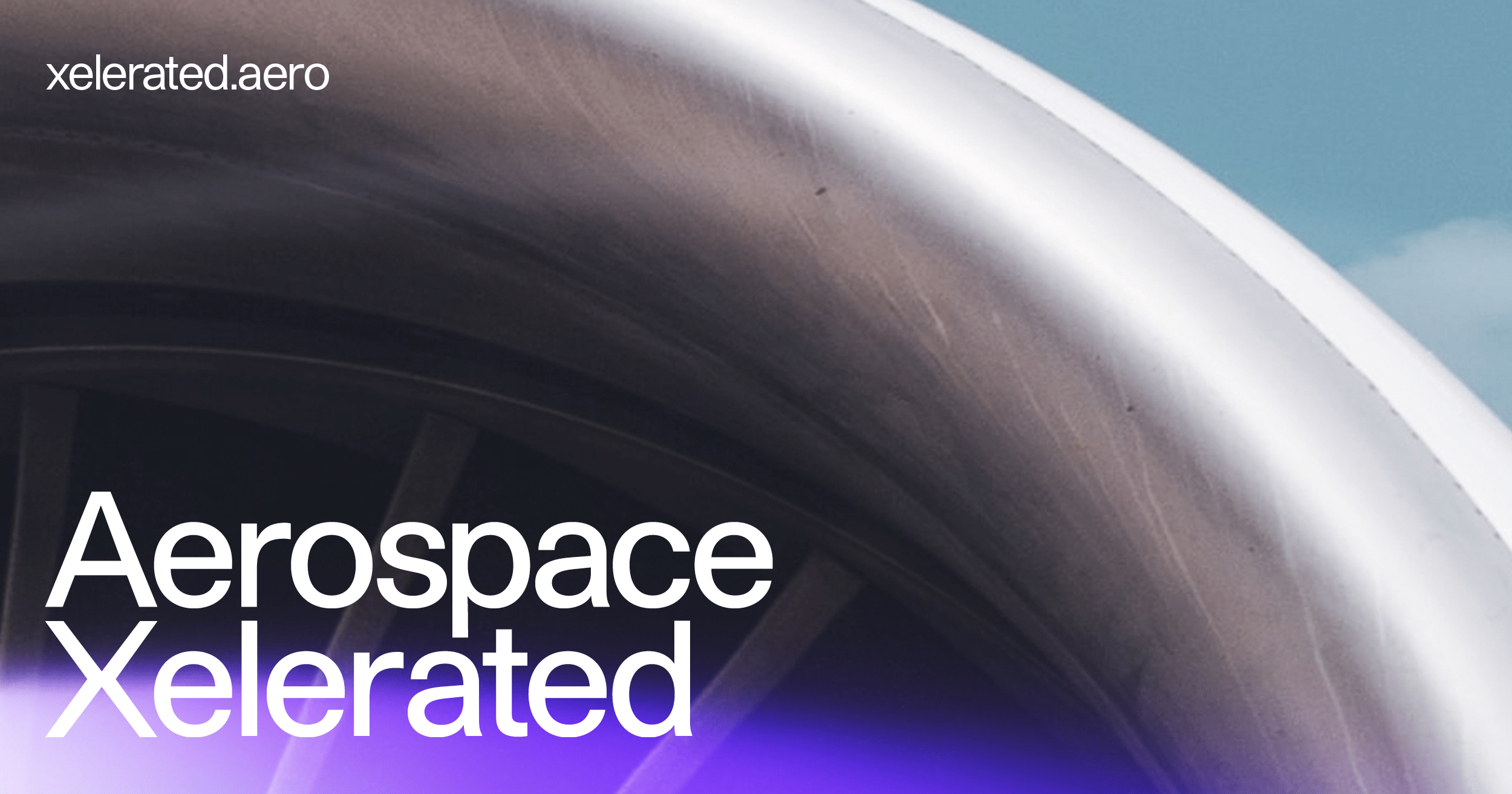 Aerospace Accelerator - Aerospace Xelerated